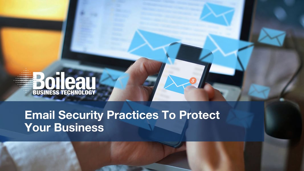 Email Security Practices To Protect Your Business